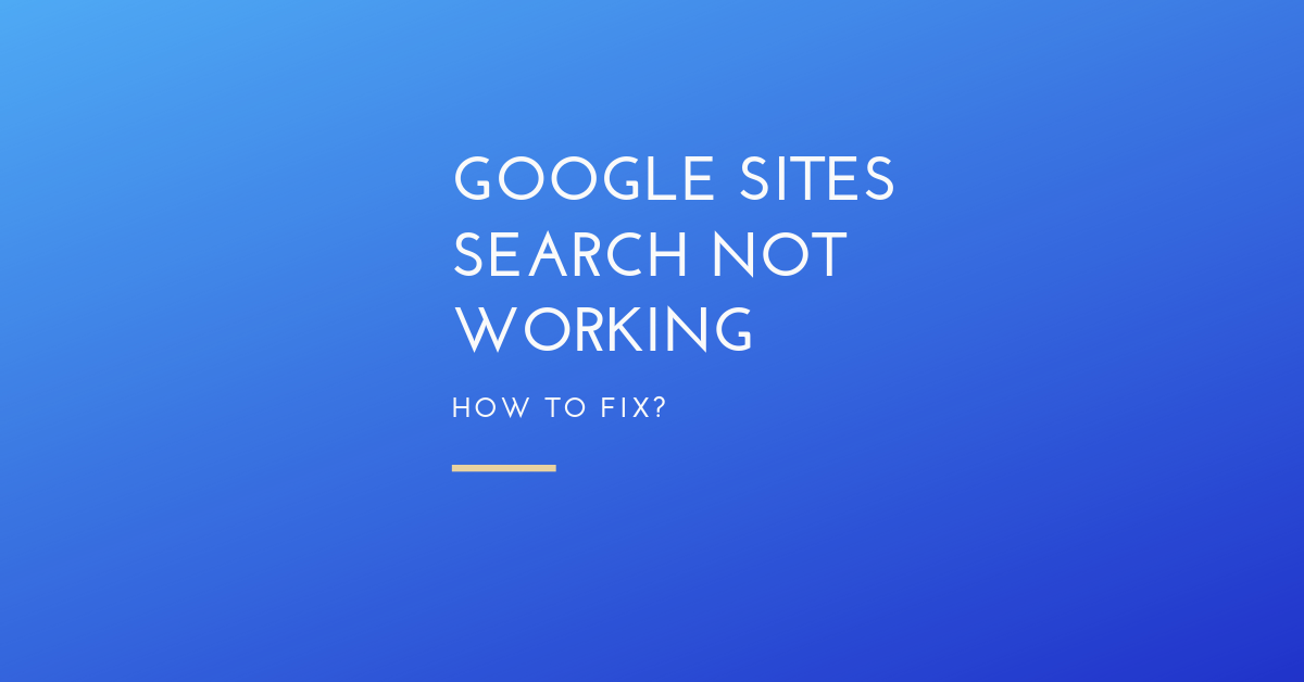 How to Fix Google Site Search Not Working: Troubleshooting Guide - Expertrec