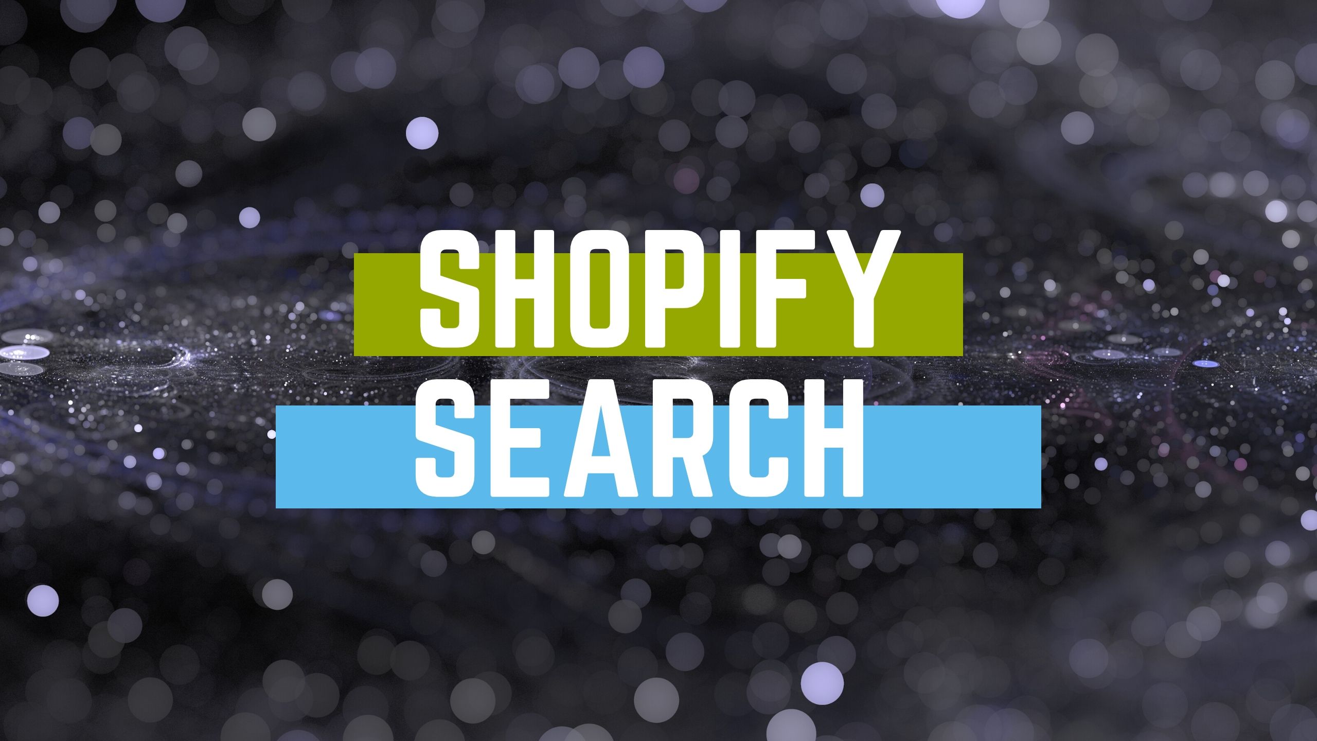 A Complete Guide on Using Shopify Search | Expertrec