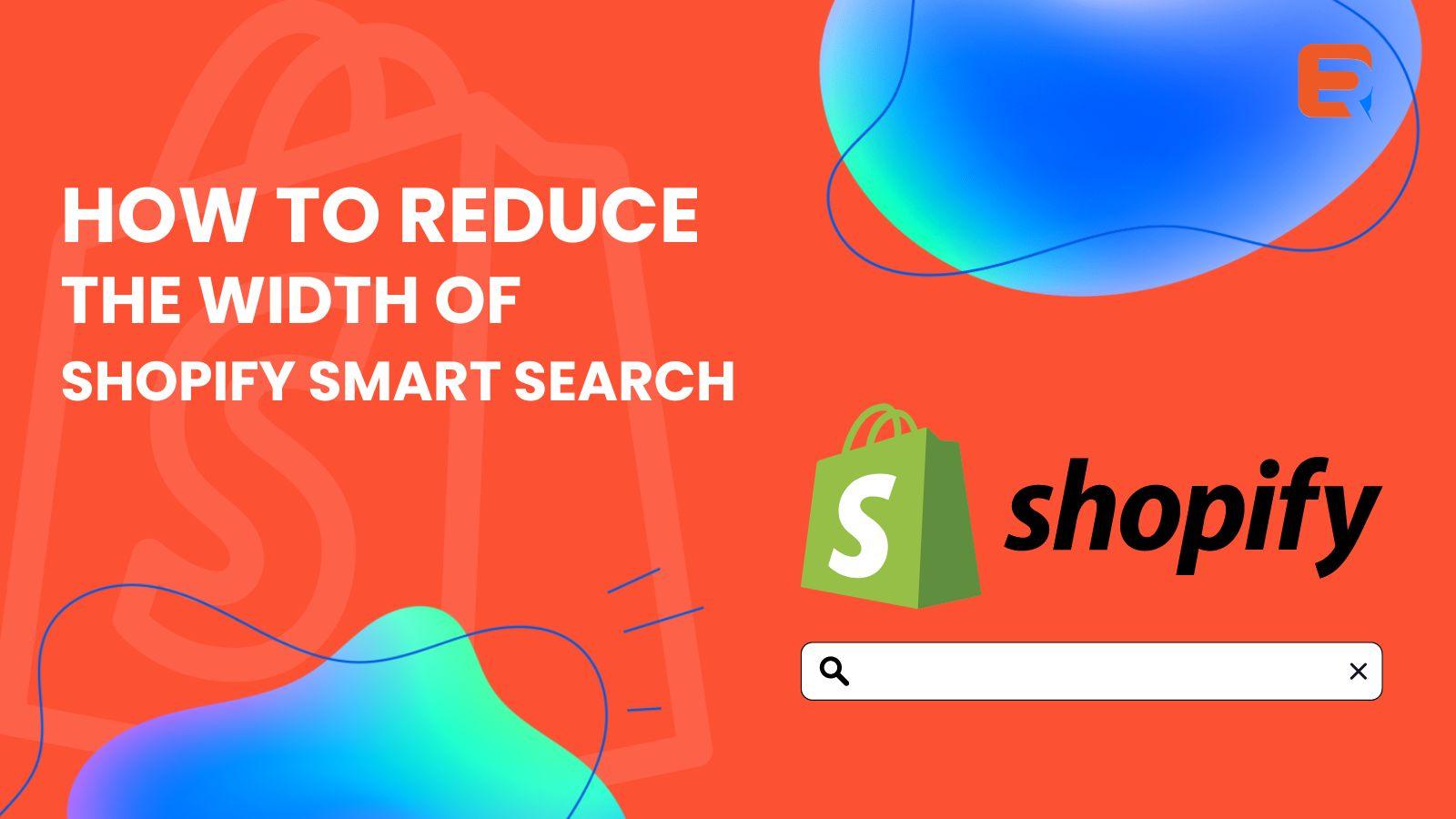 How to Decrease the Width of Shopify Search Bar - Expertrec