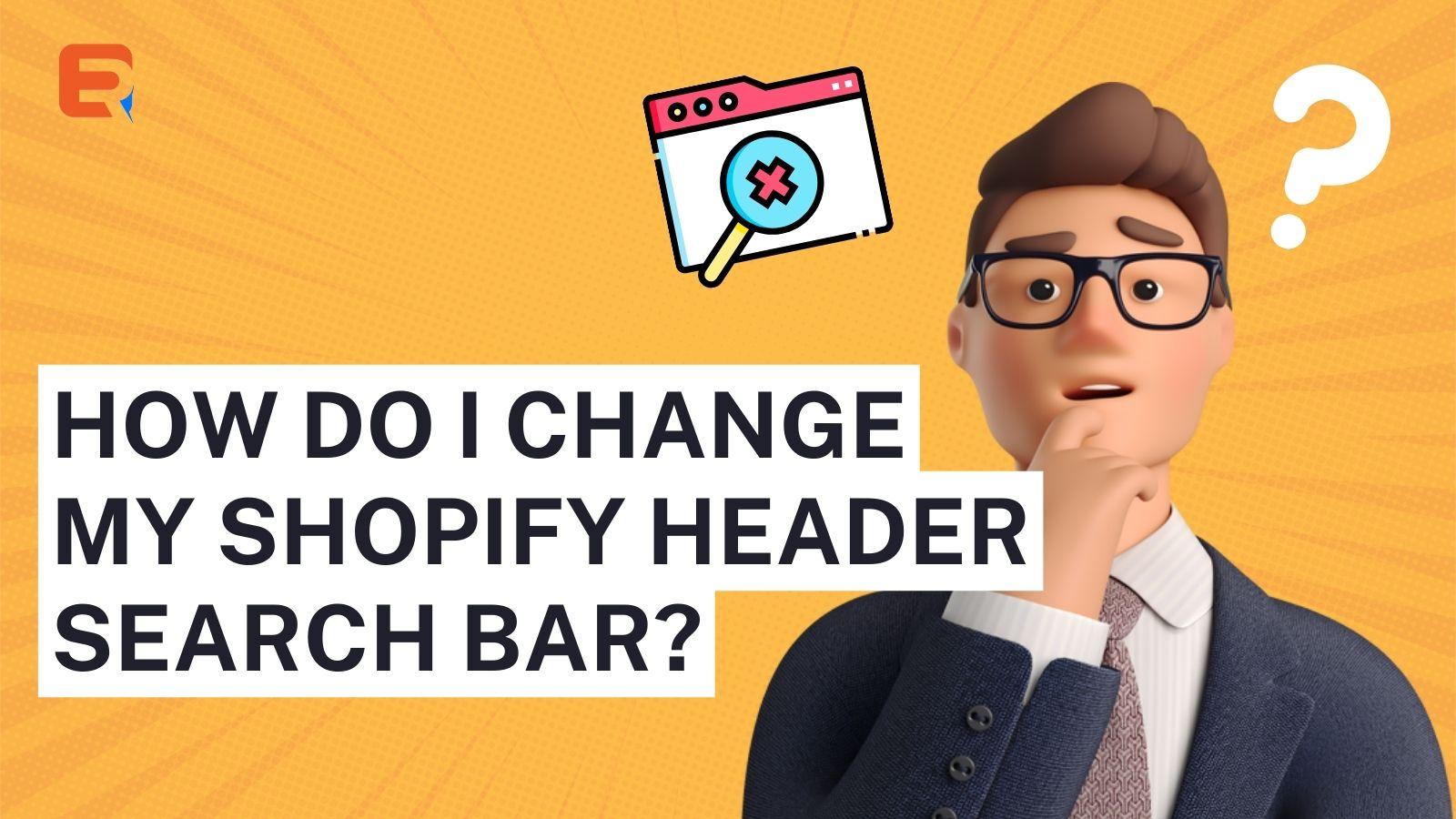 Guide to Changing the Shopify Header Search Bar - Expertrec
