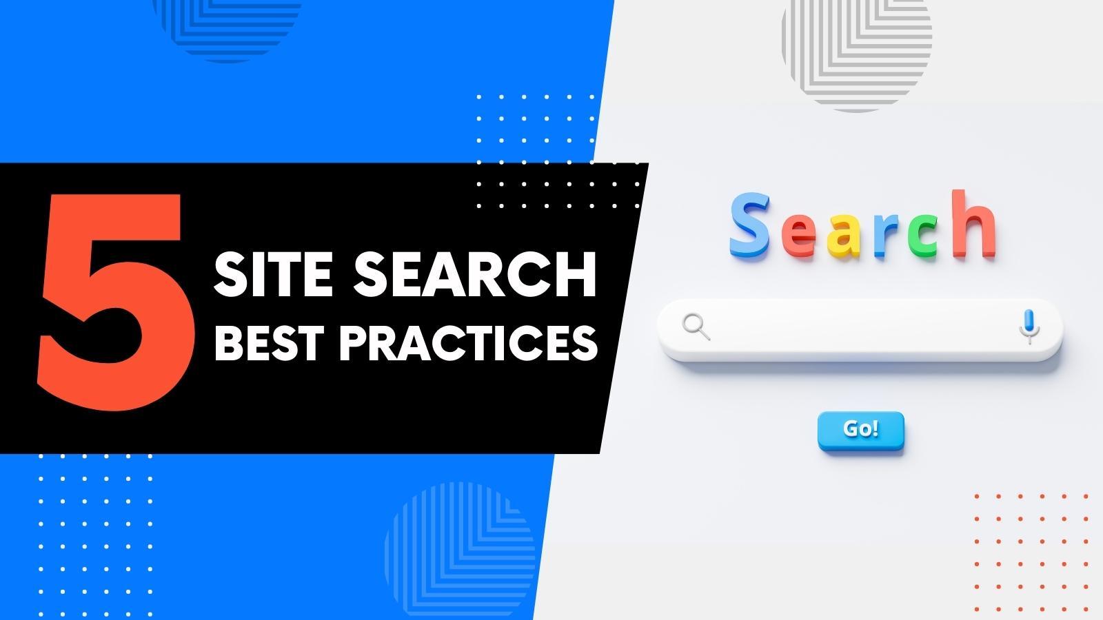 Mastering Site Search: 5 Best Practices for Enhanced User Experience ...