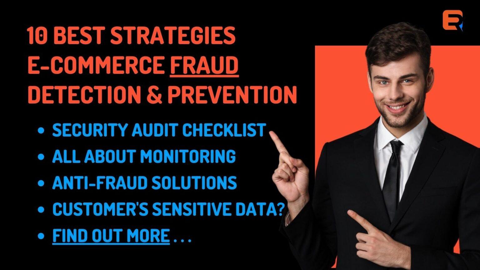 Effective Strategies for E-commerce Fraud Detection and Prevention: 10 ...