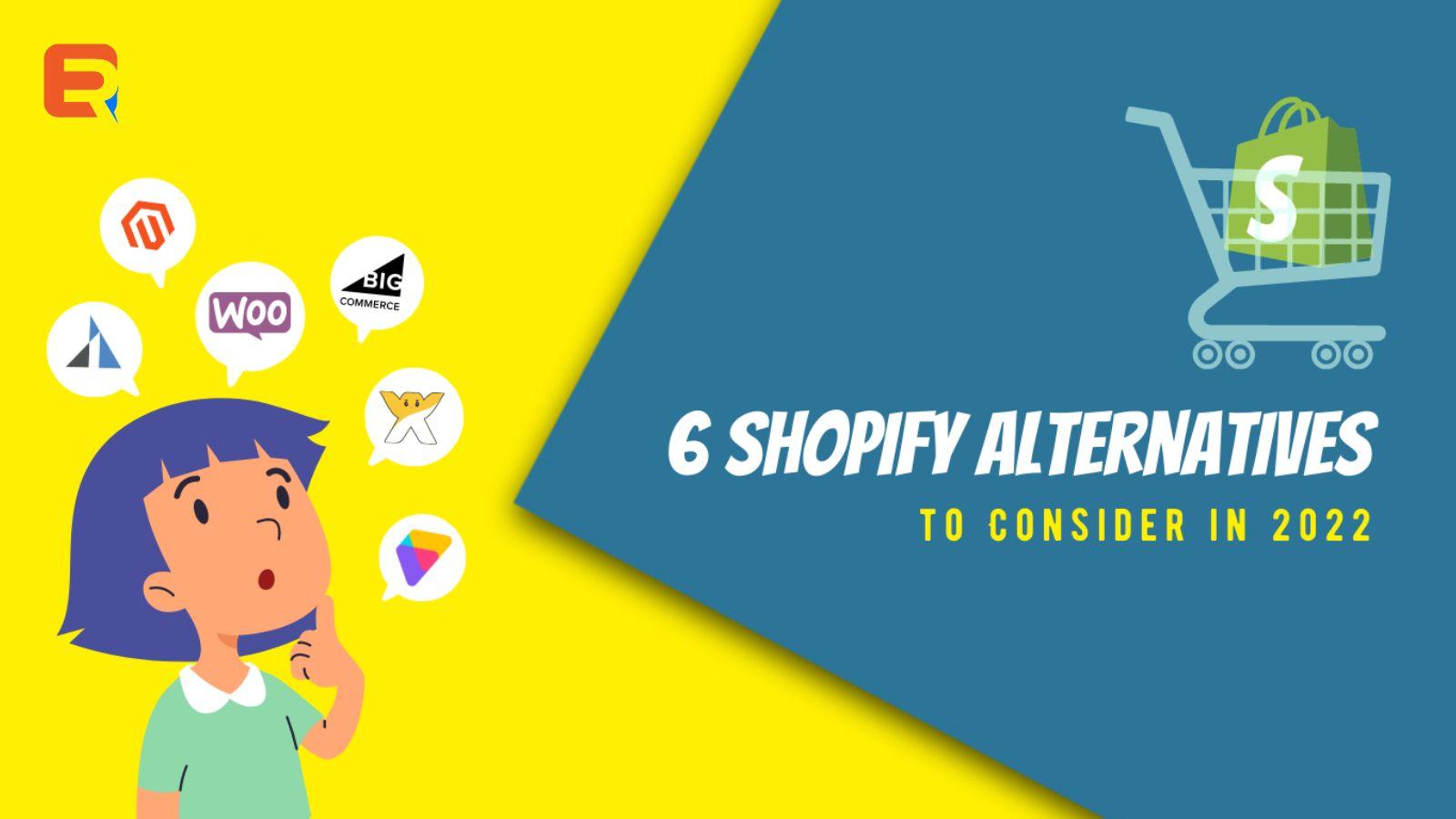 6 Top Shopify Alternatives for Your Ecommerce Business in 2022 - Expertrec