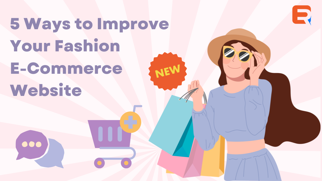 5 Effective Ways to Enhance Your Fashion Ecommerce Website - Expertrec