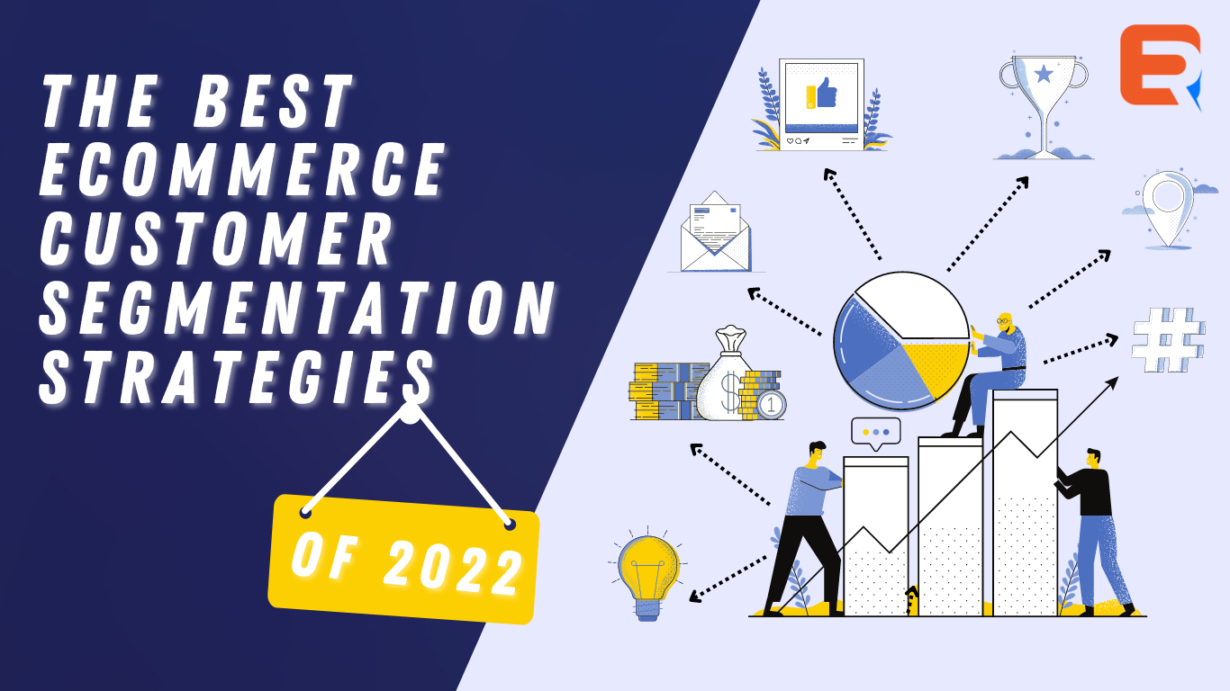Effective E-Commerce Customer Segmentation Strategies to Boost Sales in ... Effective E-Commerce Customer Segmentation Strategies to Boost Sales in ...