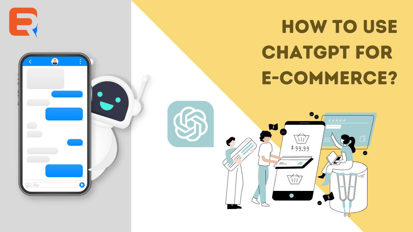 Enhance E-Commerce Experience with ChatGPT - A Step-by-Step Guide ...