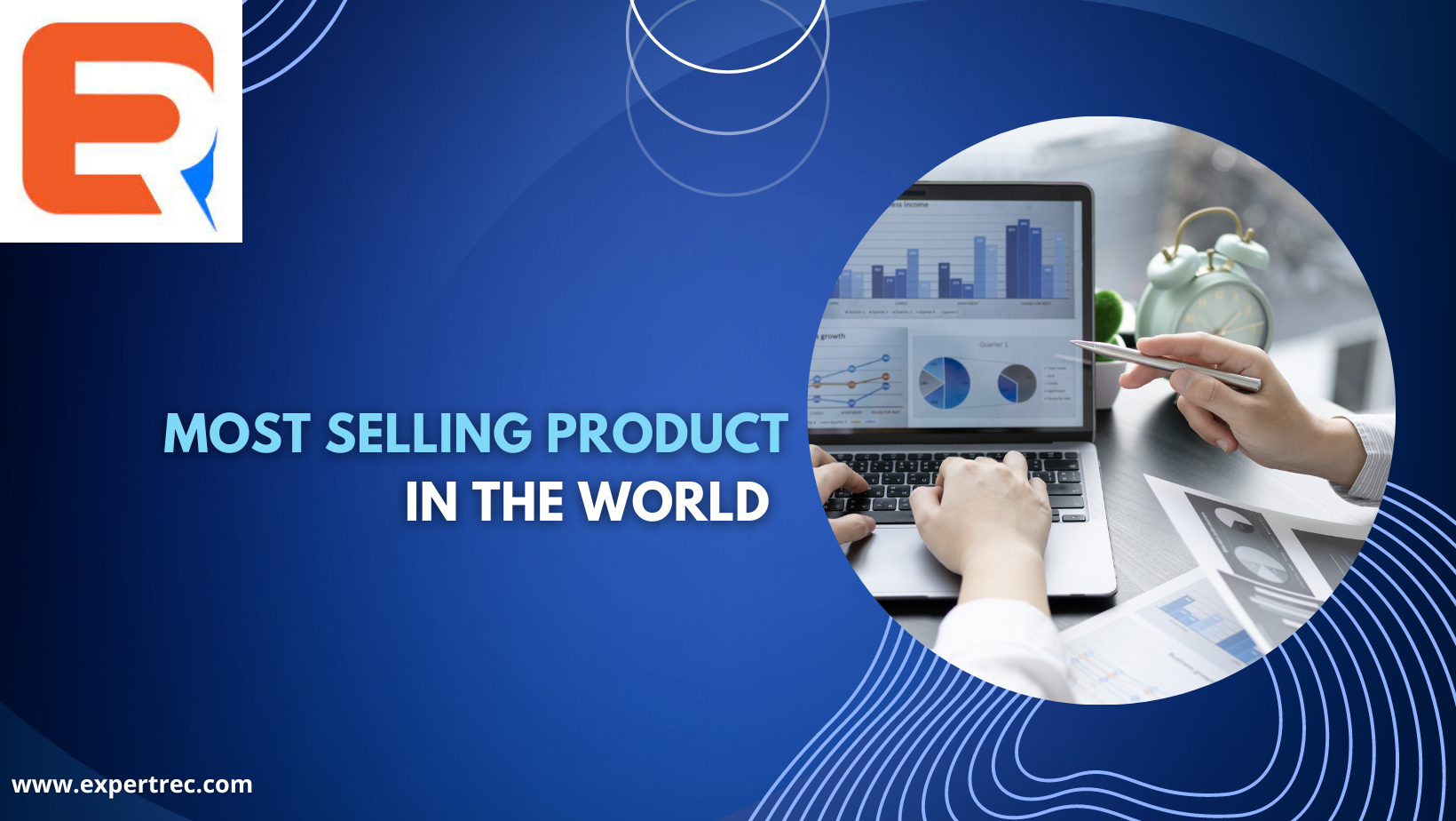 The Most Sold Product in the World: Exploring the Global Bestseller ...