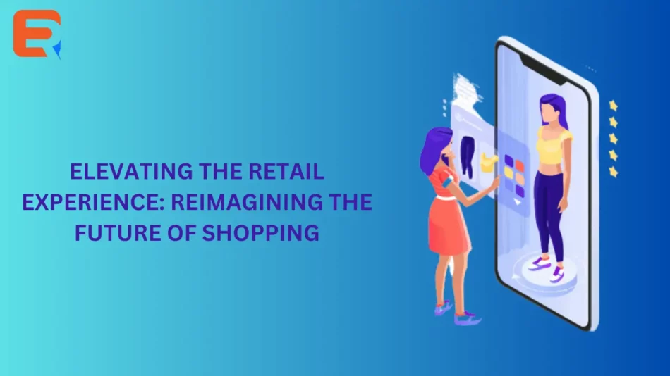 Unlocking Tomorrow: The Future of Retail and How Retailers Can ...