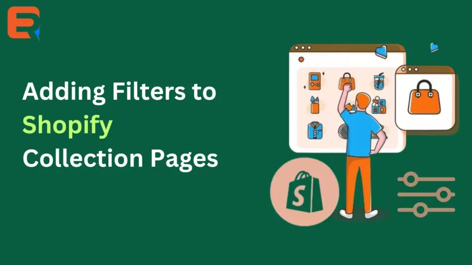 Enhance Your Shopify Collection Pages with Filters: A Comprehensive ...