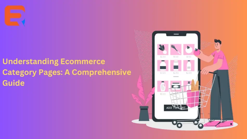 Mastering Ecommerce Category Pages: A Comprehensive Guide - Expertrec