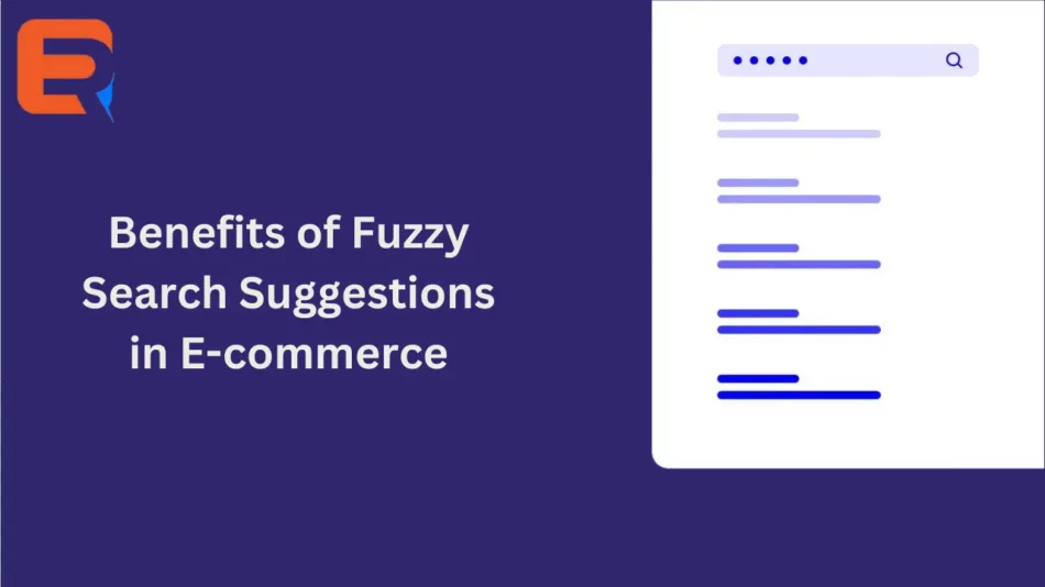Enhancing E-commerce Discoverability: The Power of Fuzzy Search ...