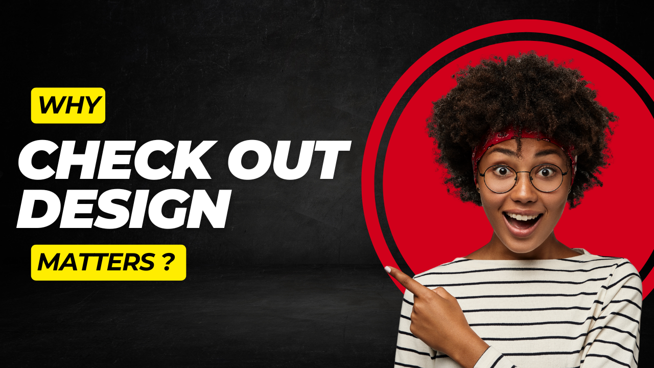 Why Checkout Design Matters ? - Expertrec