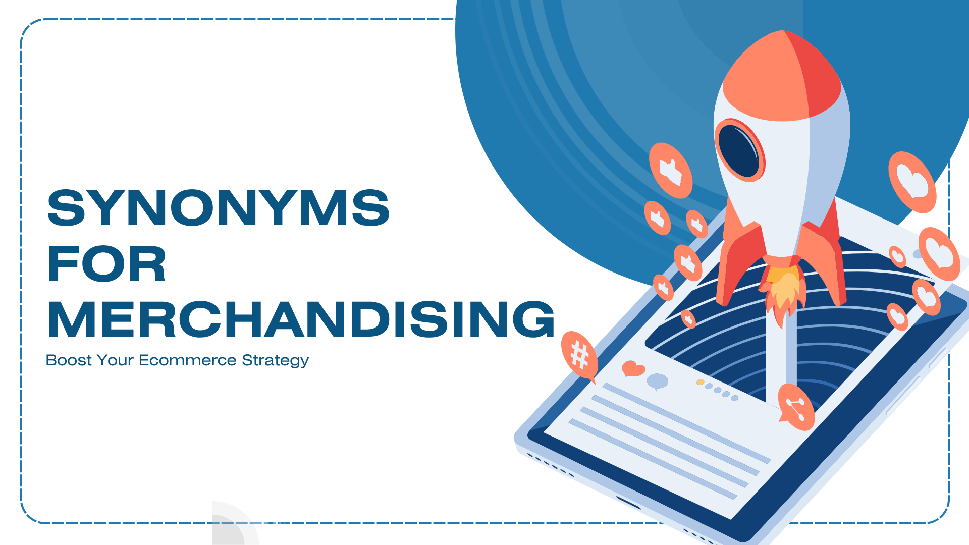 Synonyms for Merchandising: Boost Your Ecommerce Strategy
